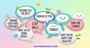 30 Other Ways to Say “Hope All Is Well”